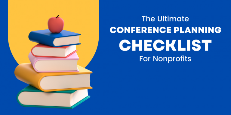 The Ultimate Conference Planning Checklist For Nonprofits