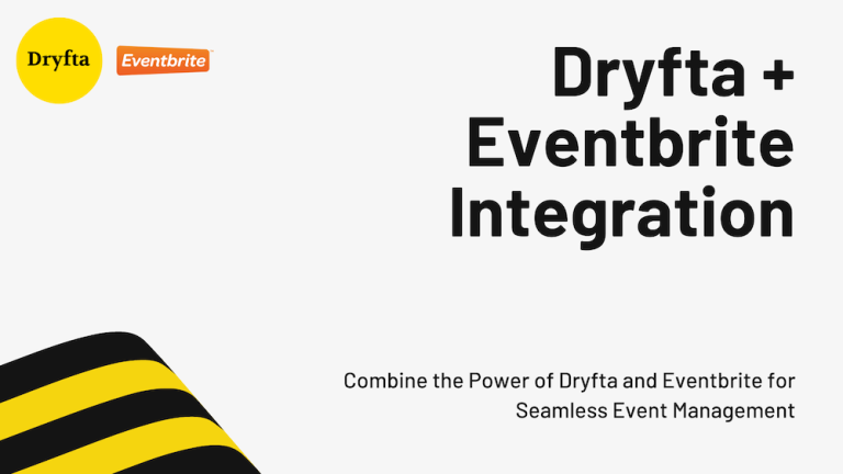 Introducing the New Eventbrite Integration | Dryfta